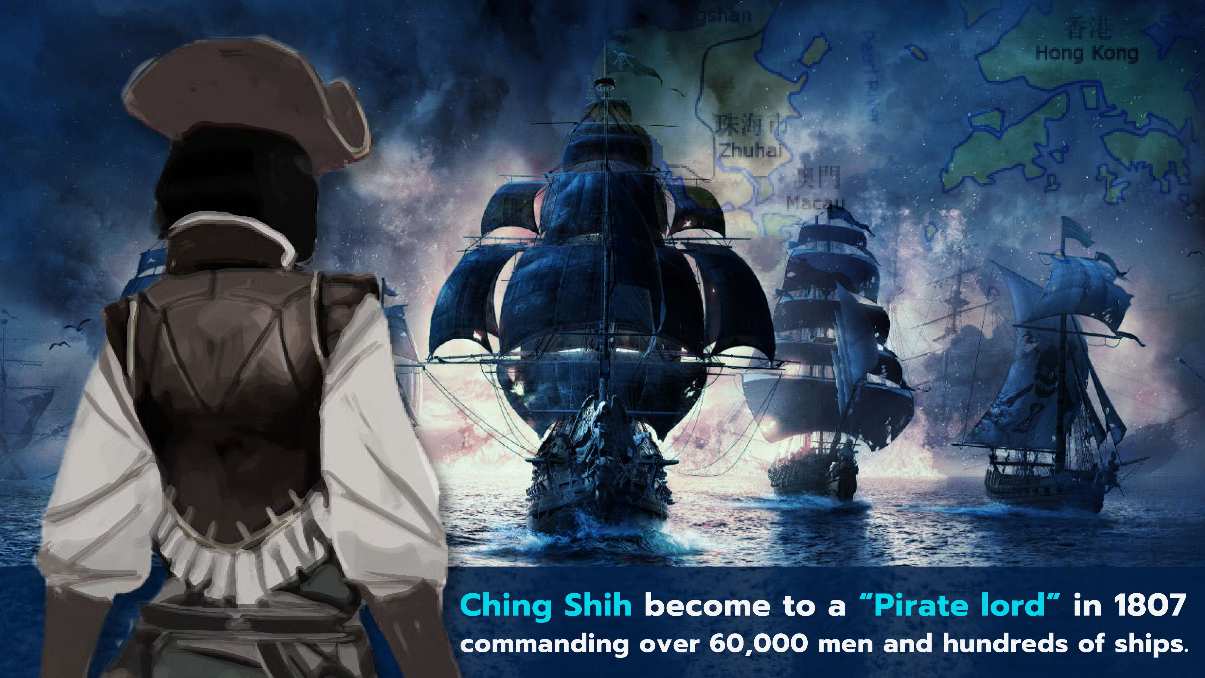 The Great Captain Series: Ching Shih, the legendary female pirate of Asia.